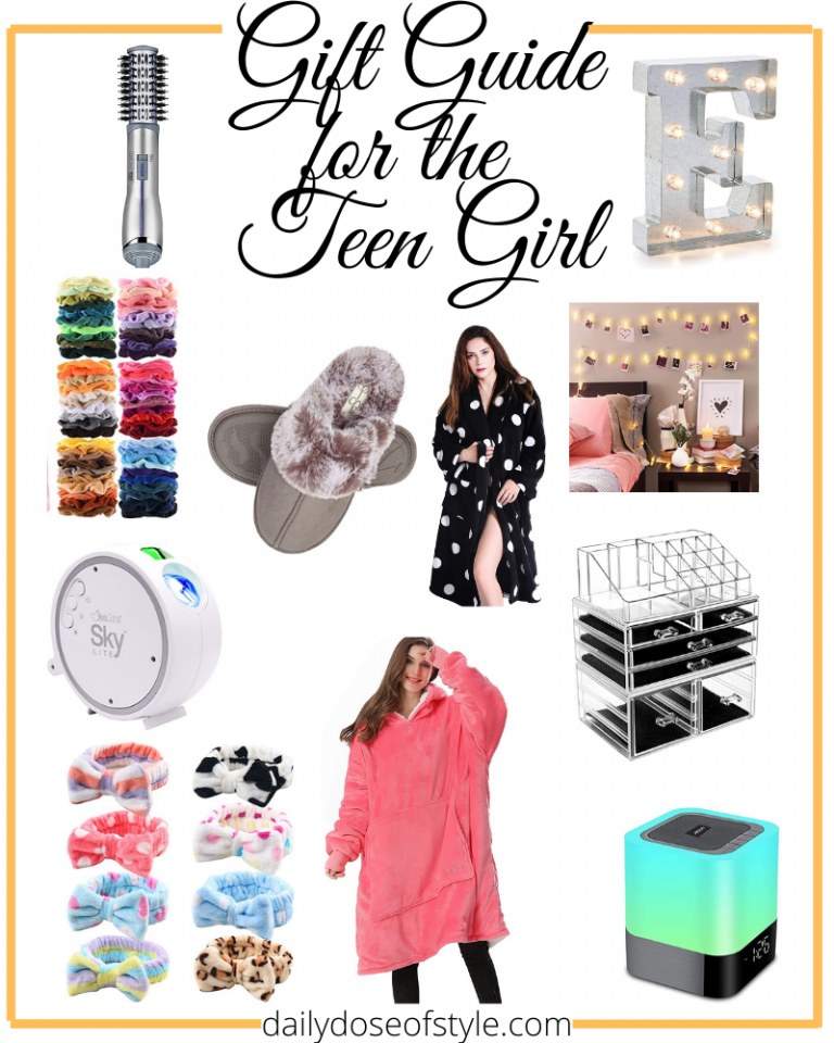 Gift Guide for the Teen Girl - Daily Dose of Style